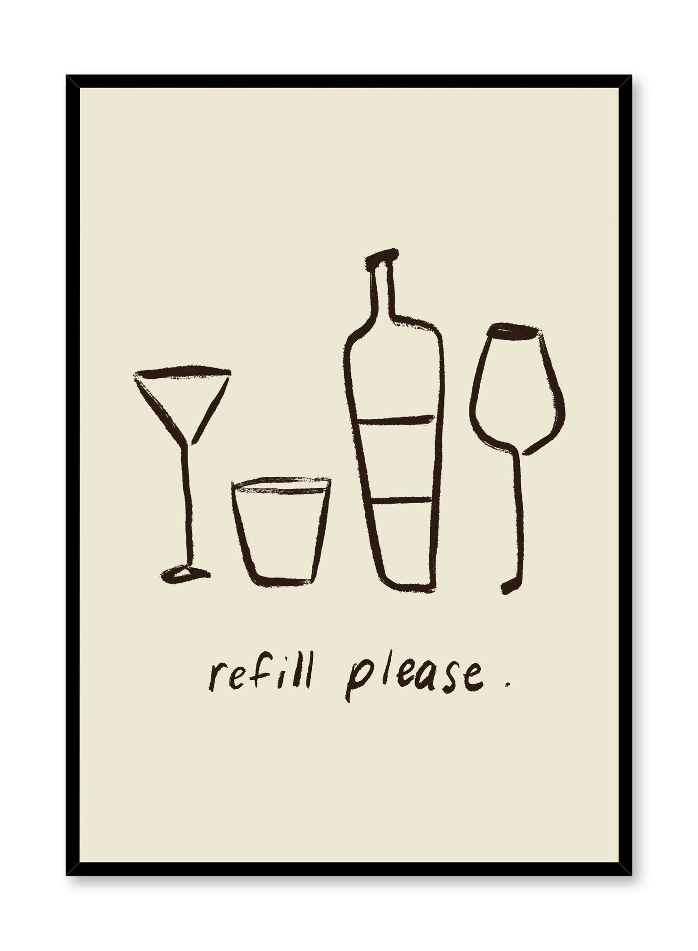 Refill, Please! | Shop Posters & Prints Online at Opposite Wall