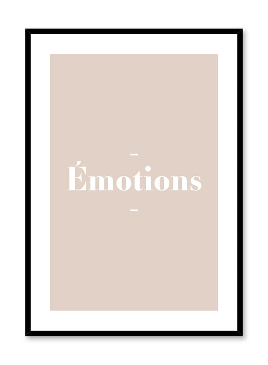 Emotions in Beige Graphic Typography Poster | Buy at Opposite Wall